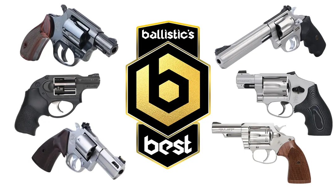 VIDEO: Ballistic's Best Revolvers Showcases Top Wheelguns!